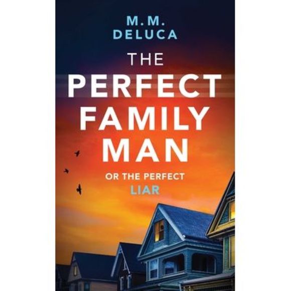 M. M. DeLuca | Other | The Perfect Family Man M M Deluca | Poshmark